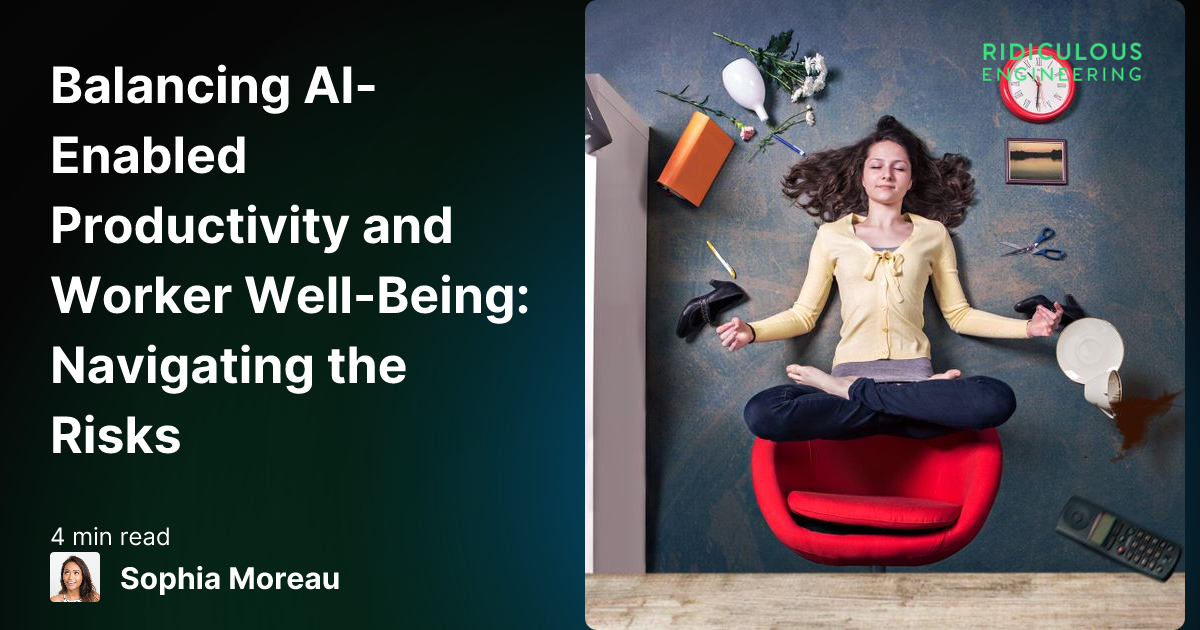 Balancing AI-Enabled Productivity and Worker Well-Being: Navigating the ...