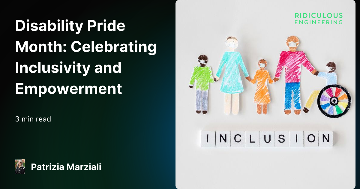 Disability Pride Month: Celebrating Inclusivity and Empowerment ...