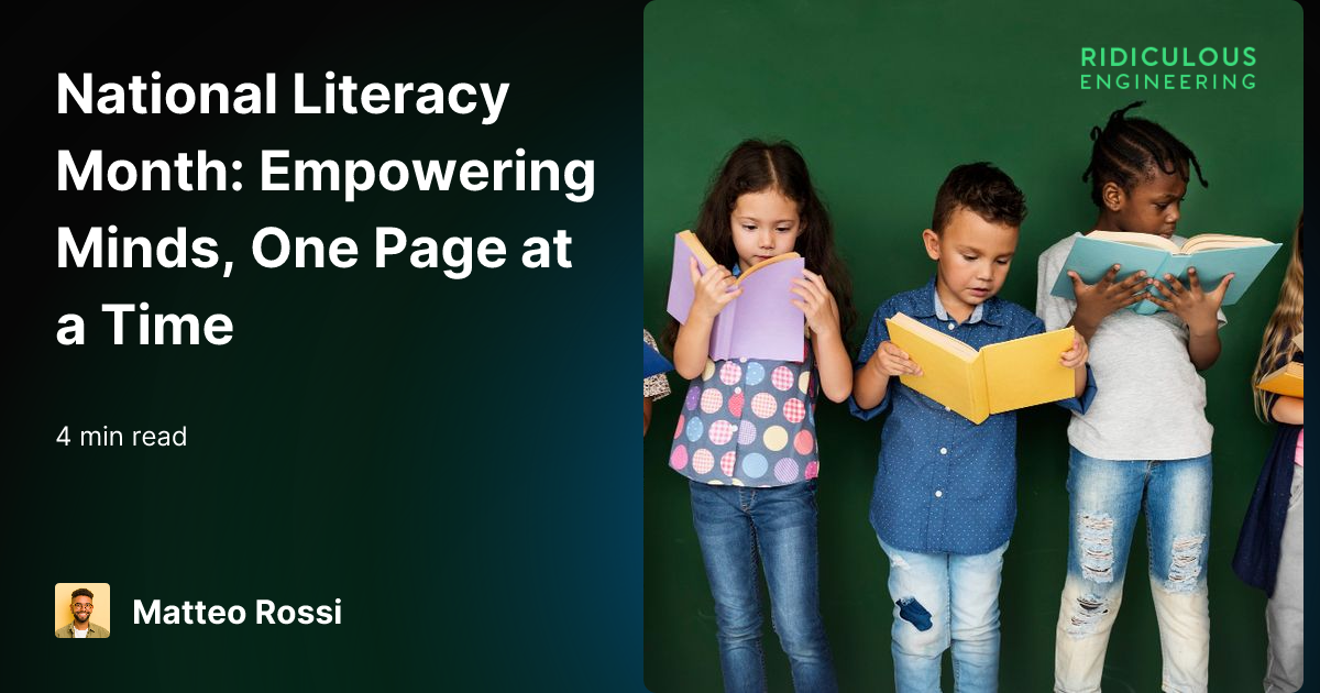 National Literacy Month: Empowering Minds, One Page at a Time ...