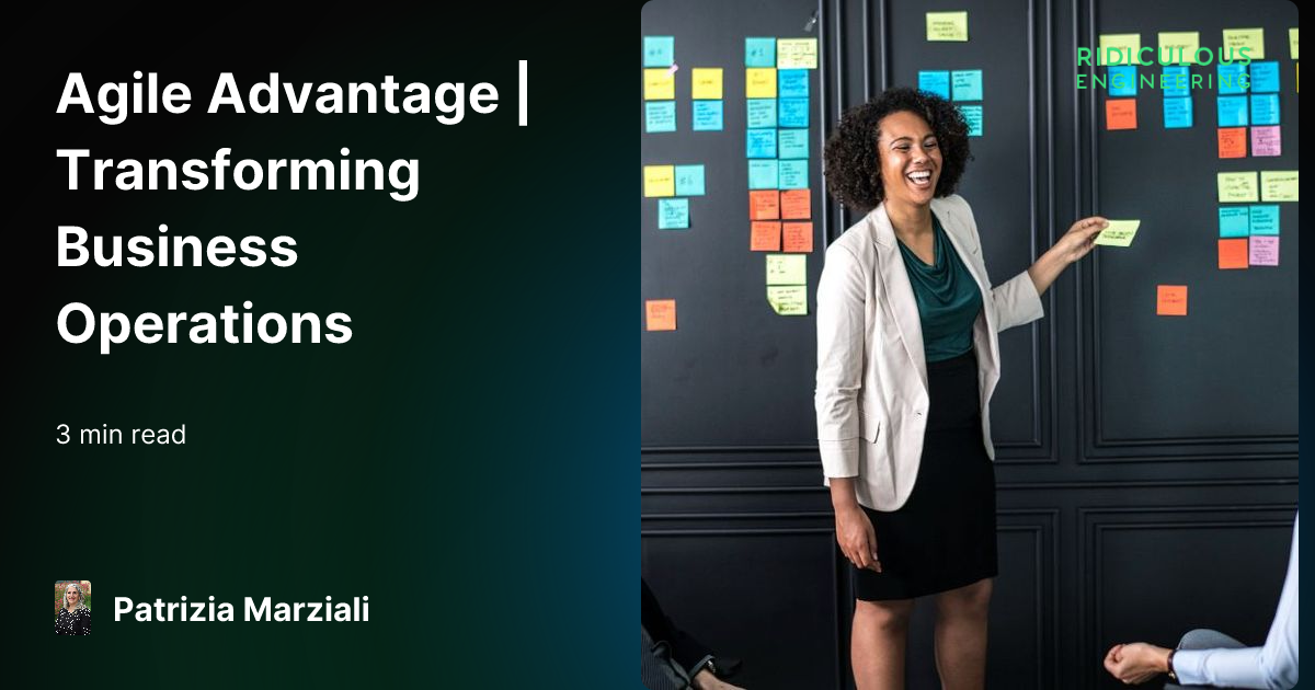 Agile Advantage | Transforming Business Operations - Ridiculous ...